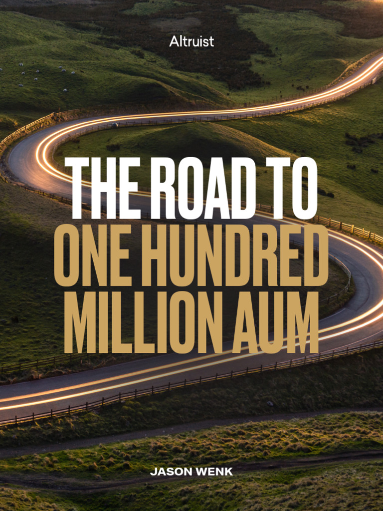 Road-to-100M-AUM | PDF