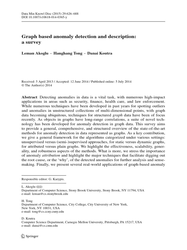 Graph Based Anomaly Detection and Description: A Survey: Leman Akoglu Hanghang Tong Danai Koutra ...
