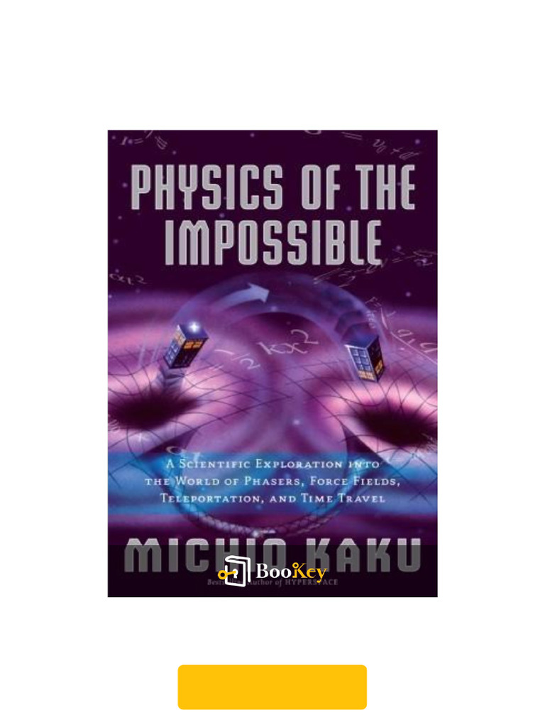 physics-of-the-impossible | PDF | Physics | Telepathy