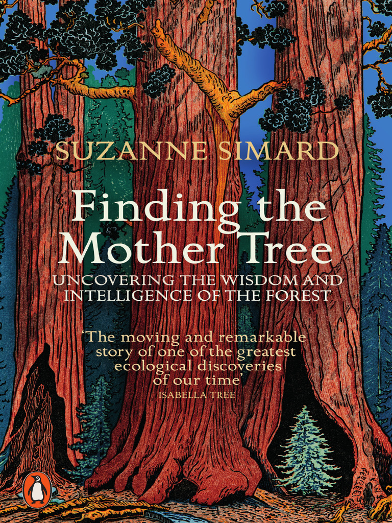 Finding The Mother Tree Finding The Mother Tree Finding The Mother Tree ...