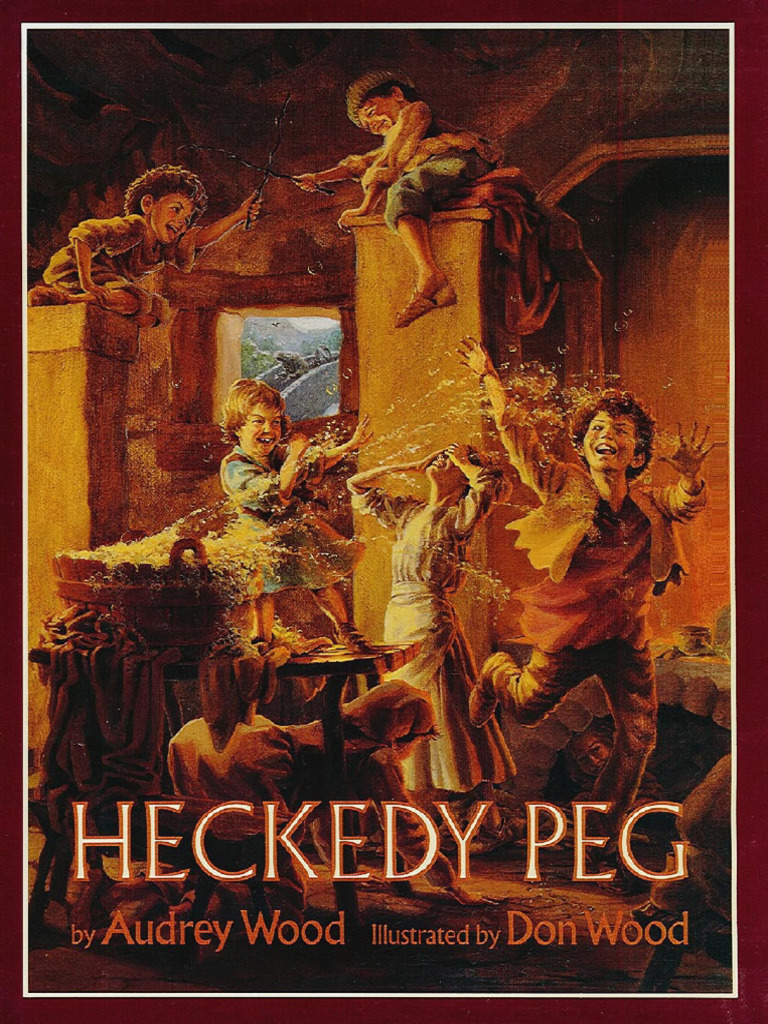 Heckedy Peg - Audrey Wood | PDF