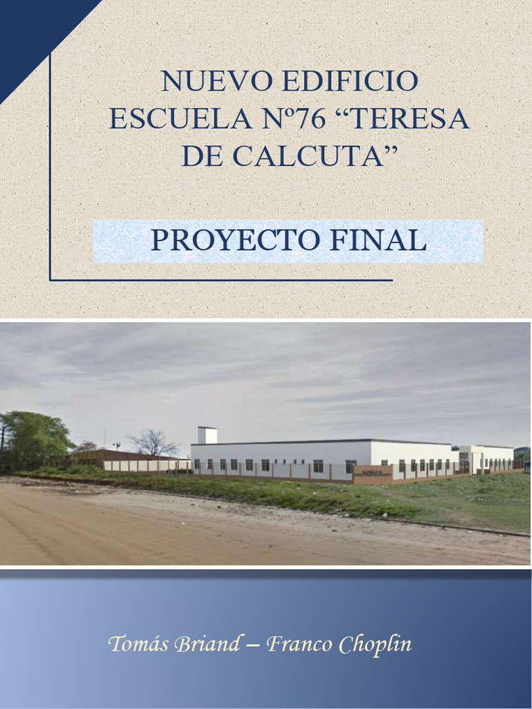 Proyecto Final - Briand-Choplin | PDF | Escuelas | Hormigón