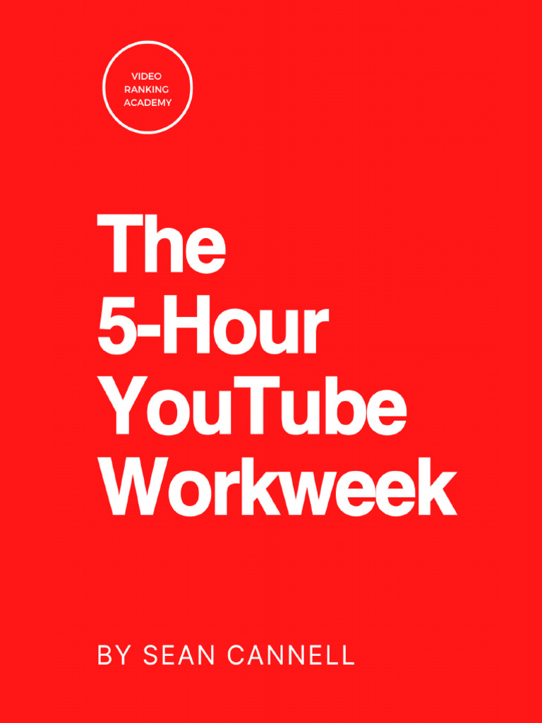 5-Hour YouTube Work Week | PDF | You Tube | Computing