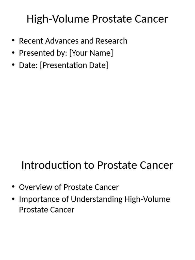 High Volume Prostate Cancer Presentation-1 | PDF