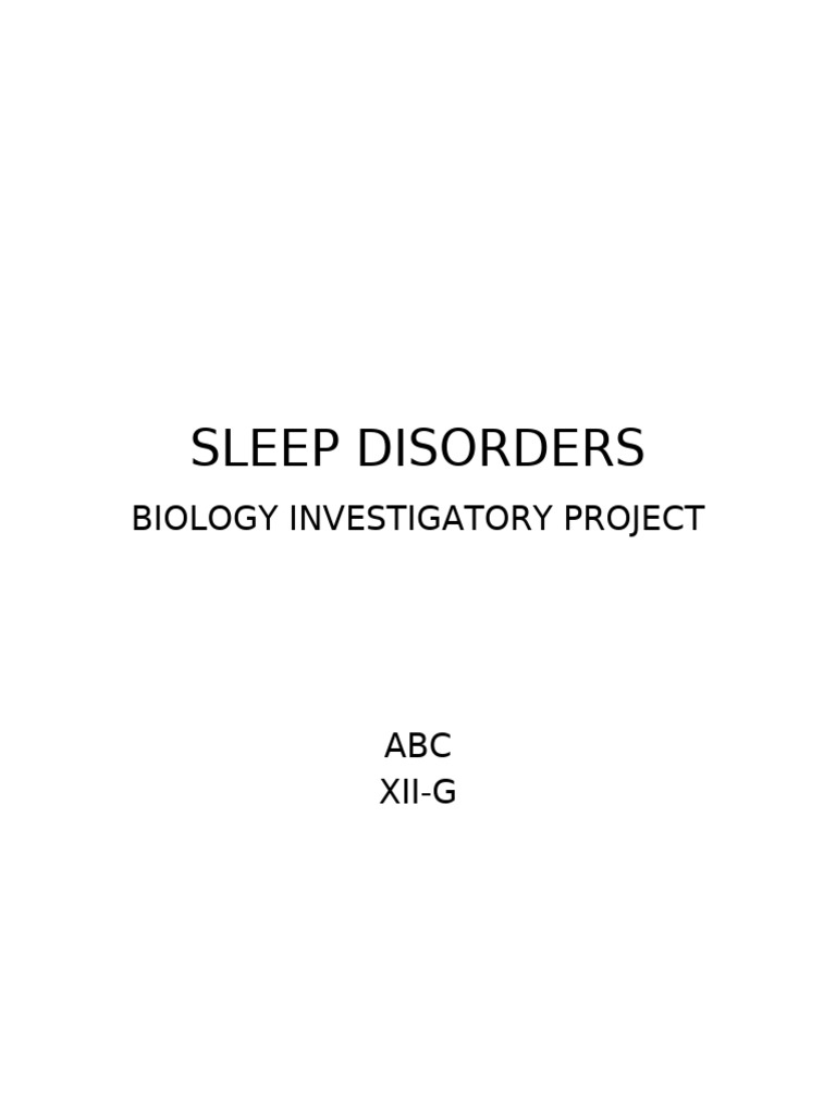 Biology Investigatory Project | PDF | Sleep Disorder | Sleep