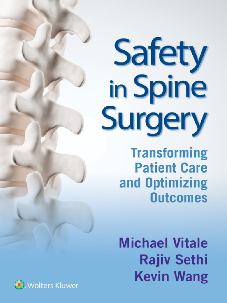 Safety in Spine Surgery Transforming Patient Care and Optimizing | PDF ...