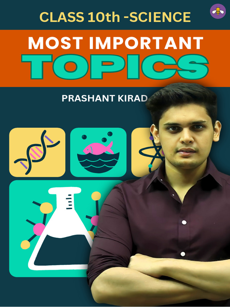 IMPORTANT TOPICS - SCIENCE Class 10th (PRASHANT KIRAD) - Class - 10th - Most - Important ...