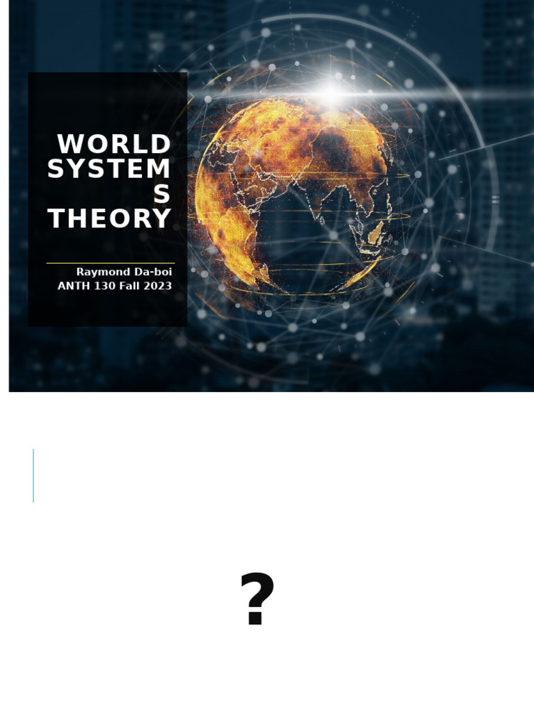 World Systems Theory | PDF | World Systems Theory | Colonialism