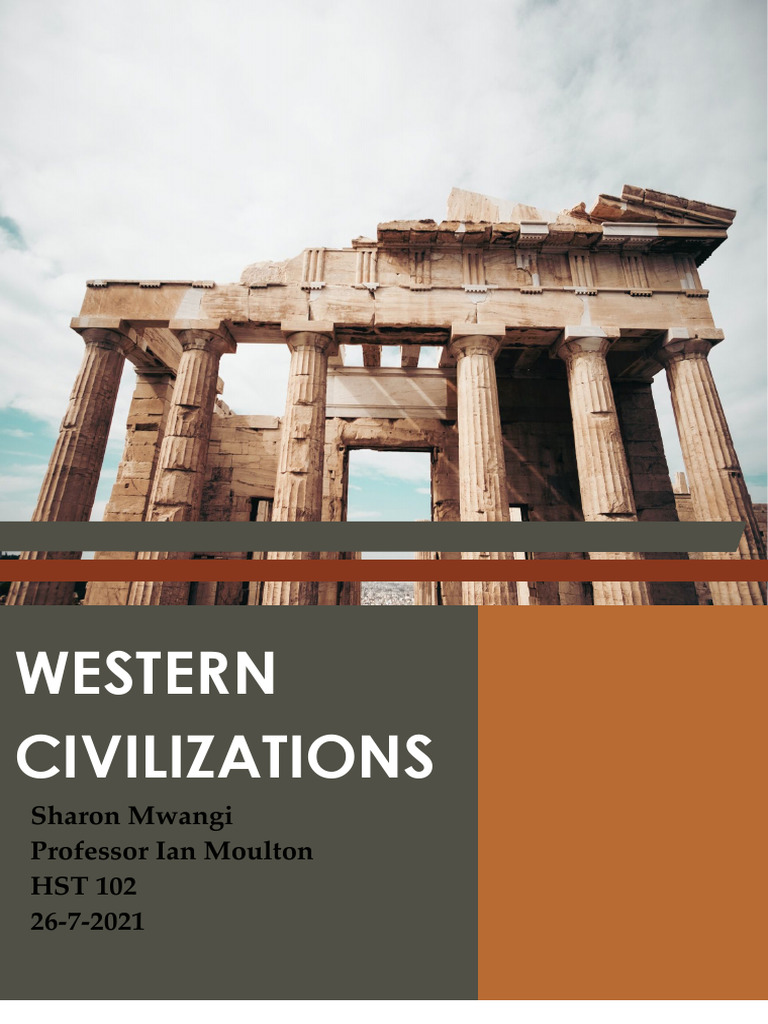 Western Civilizations HST 102 Design Project - Sharon Mwangi | PDF ...