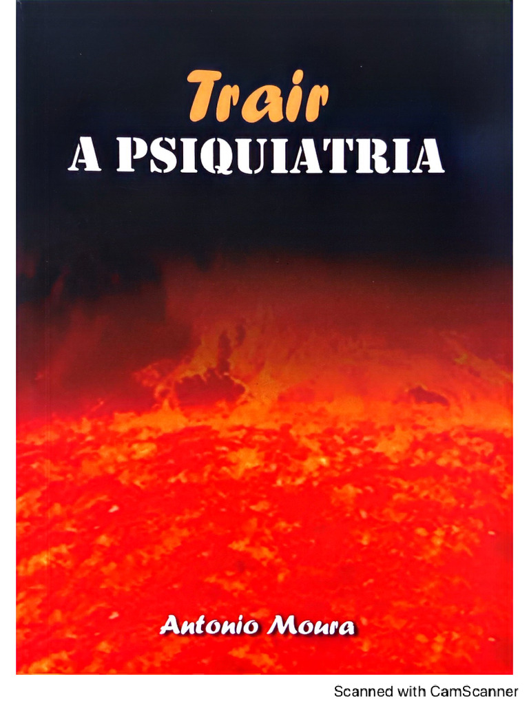 Trair A Psiquiatria (Antonio Moura) (Z-Library) | PDF
