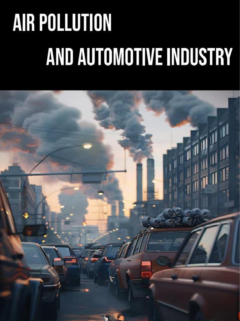 Air Pollution and Automotive Industry | PDF | Air Pollution | Particulates