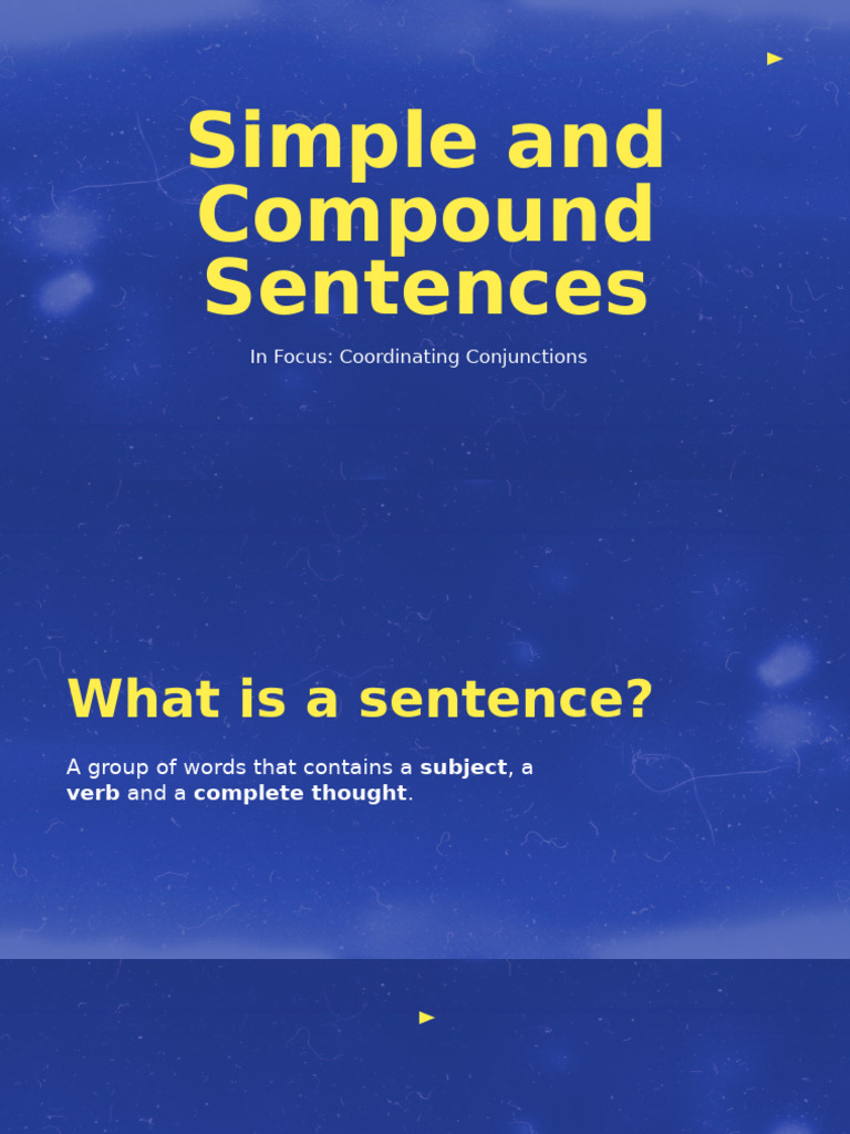 WEEK 4 - GRADE 8 Simple and Compound Sentences | PDF | Subject (Grammar) | Language Mechanics