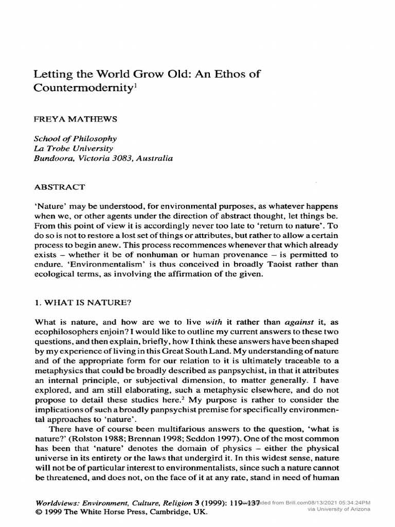 Freya Mathews. 1999. Letting The World Grow Old An Ethos of ...