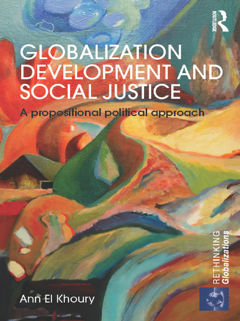 Globalization Development and Social Justice A Propositional Political | PDF | Globalization | Space