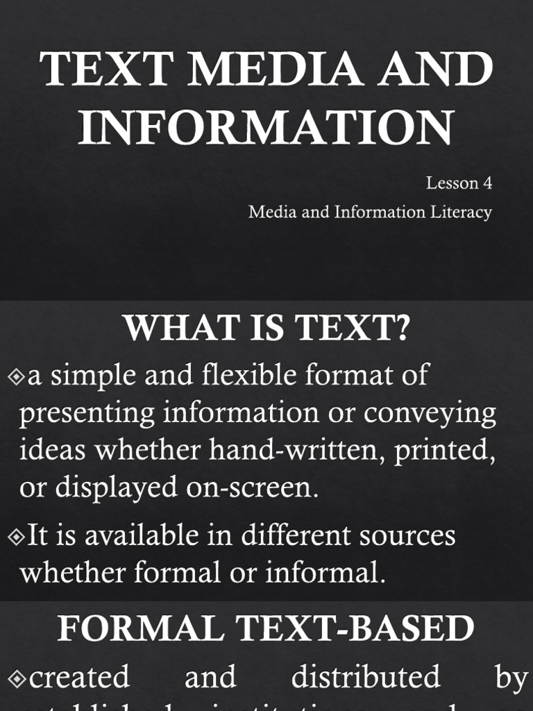Q2 Lesson 4 - TEXT MEDIA AND INFORMATION | PDF | Information | Written ...