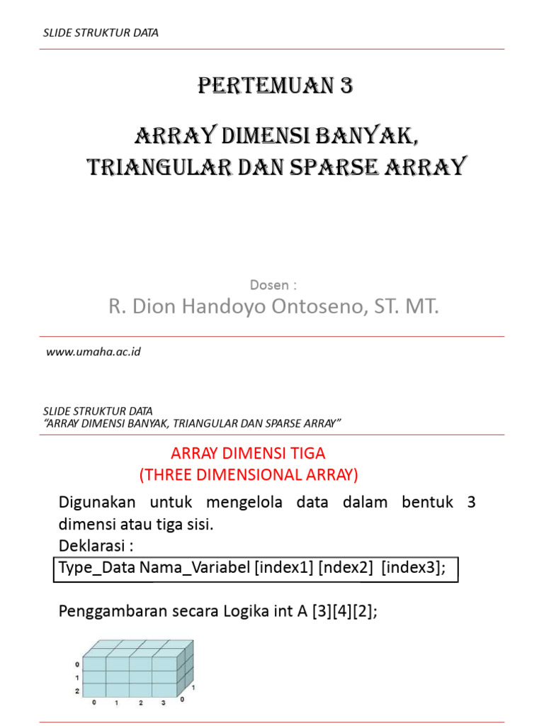 Slide Struktur Data-3.Array Dimensi Banyak | PDF | Metode & Bahan Ajar | Sains & Matematika