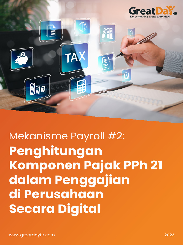 Mekanisme Payroll 2 - Penghitungan Komponen Pajak PPH 21 Dalam ...