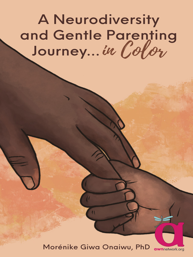 A Neurodiversity and Gentle Parenting Journey. in Color - Final | PDF ...