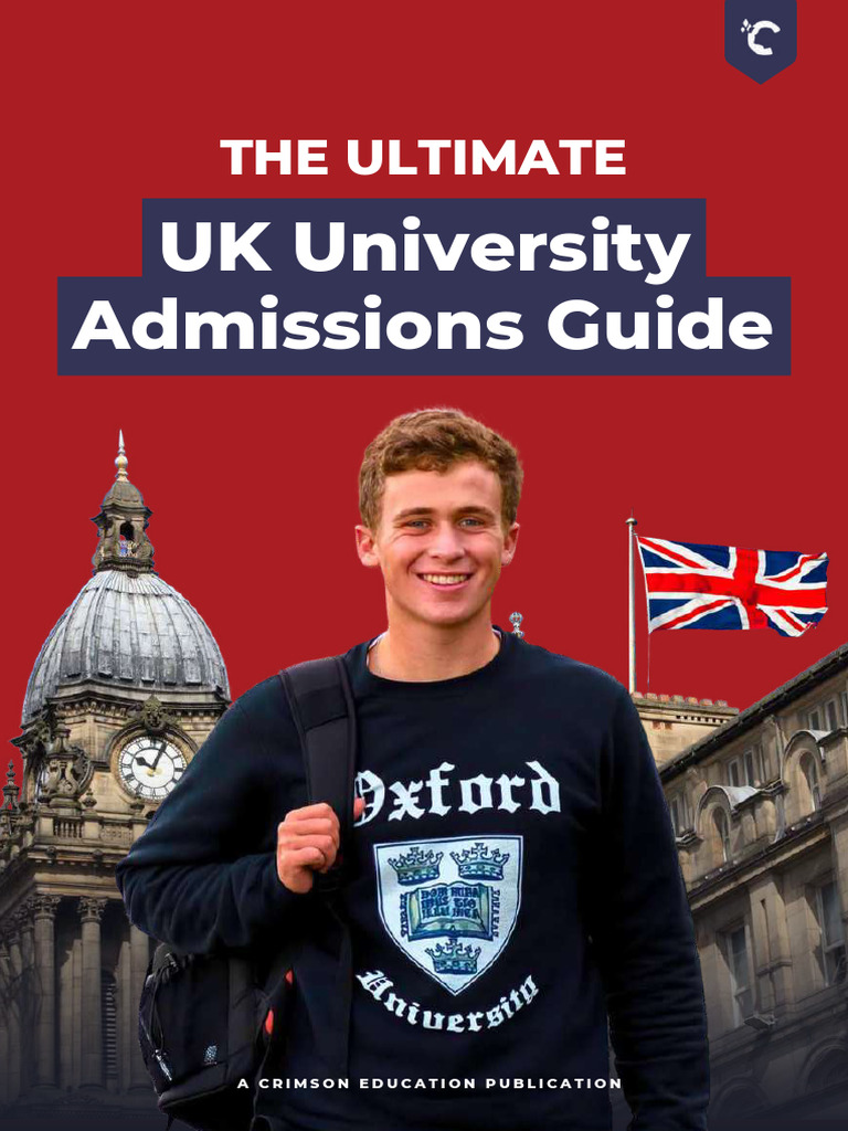 Ultimate Guide to UK University Admissions | PDF | University And ...