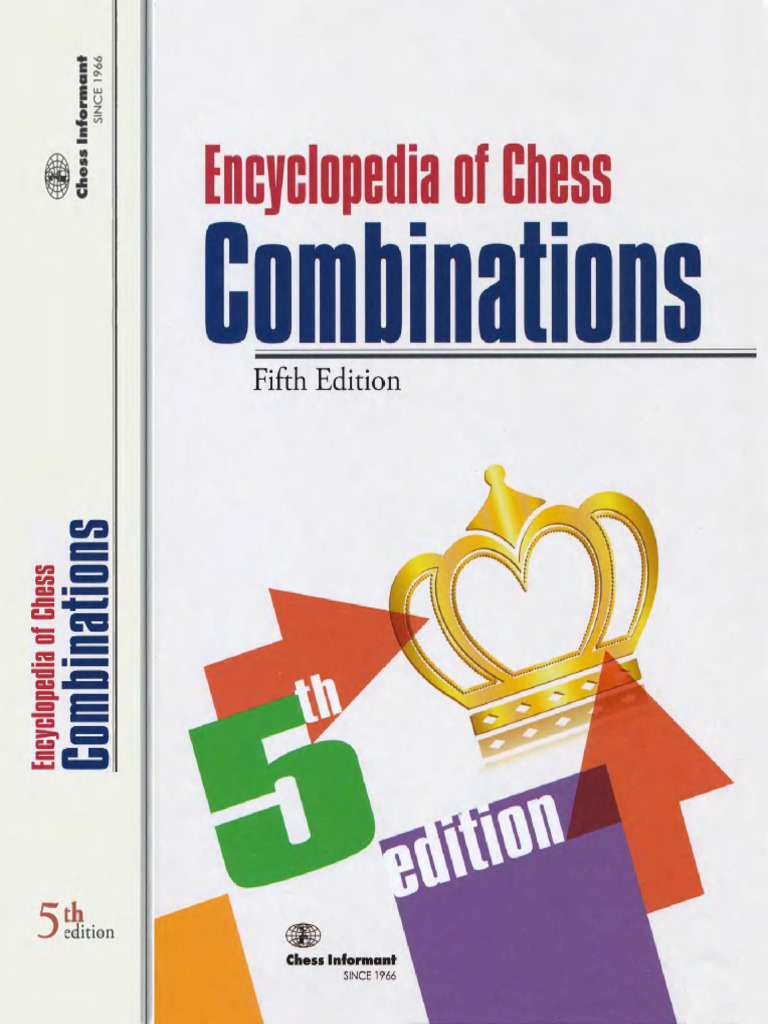 Encyclopedia of Chess Combinations 5th Edition | PDF
