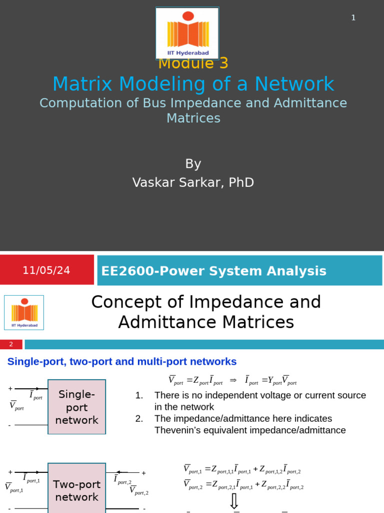 Matrix Modeling of A Network: Computation of Bus Impedance and ...