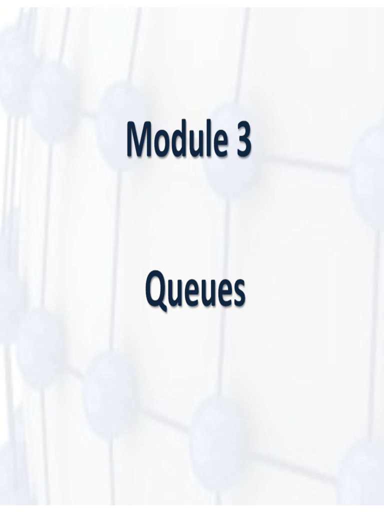 Module 2.1 - Queues | PDF