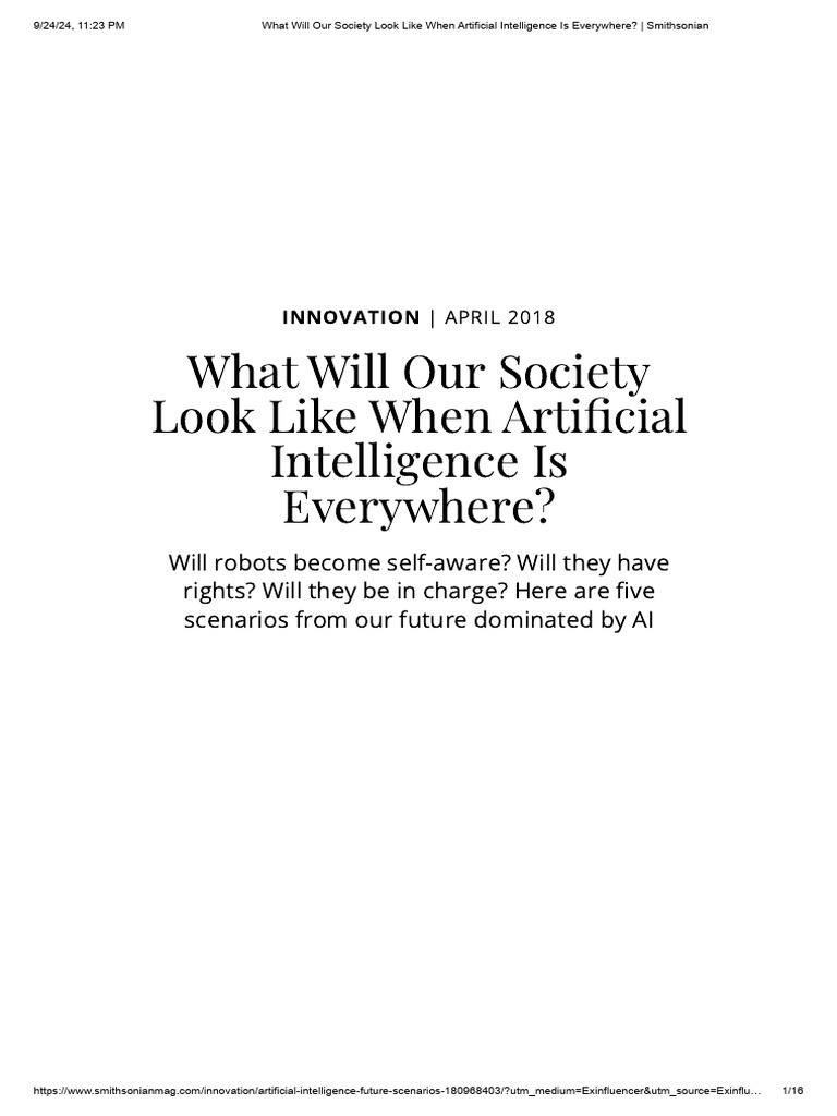 What Will Our Society Look Like When Artificial Intelligence Is ...