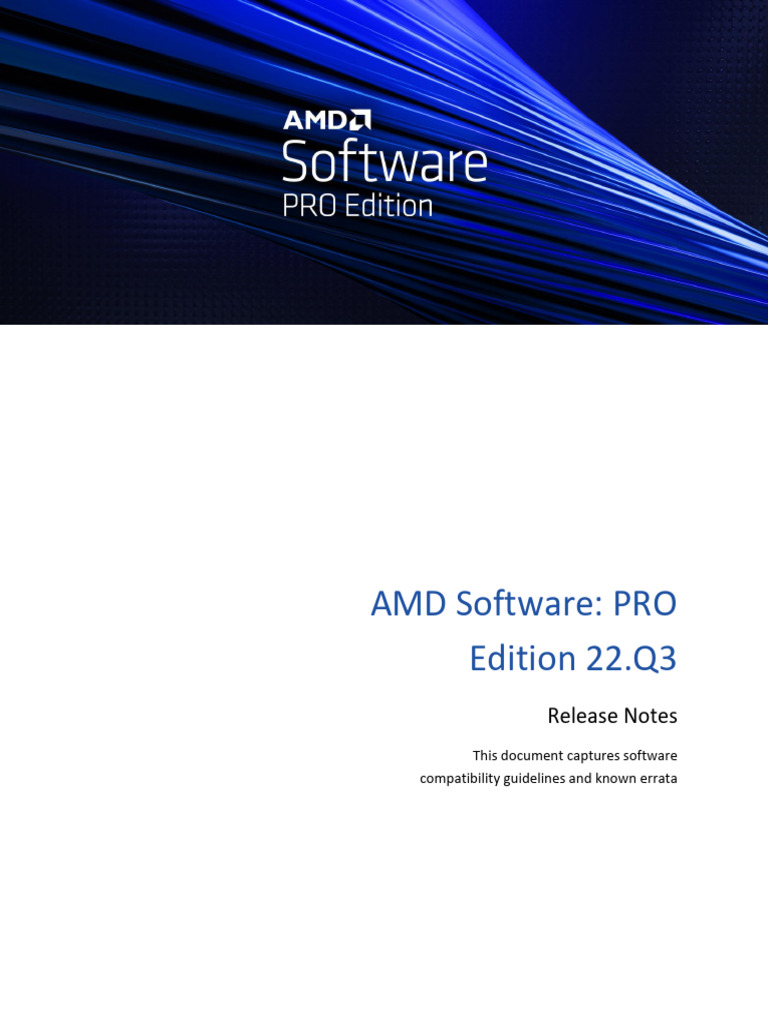 Amd Software Pro Edition 22.Q3 | PDF | Graphics Processing Unit | Computing