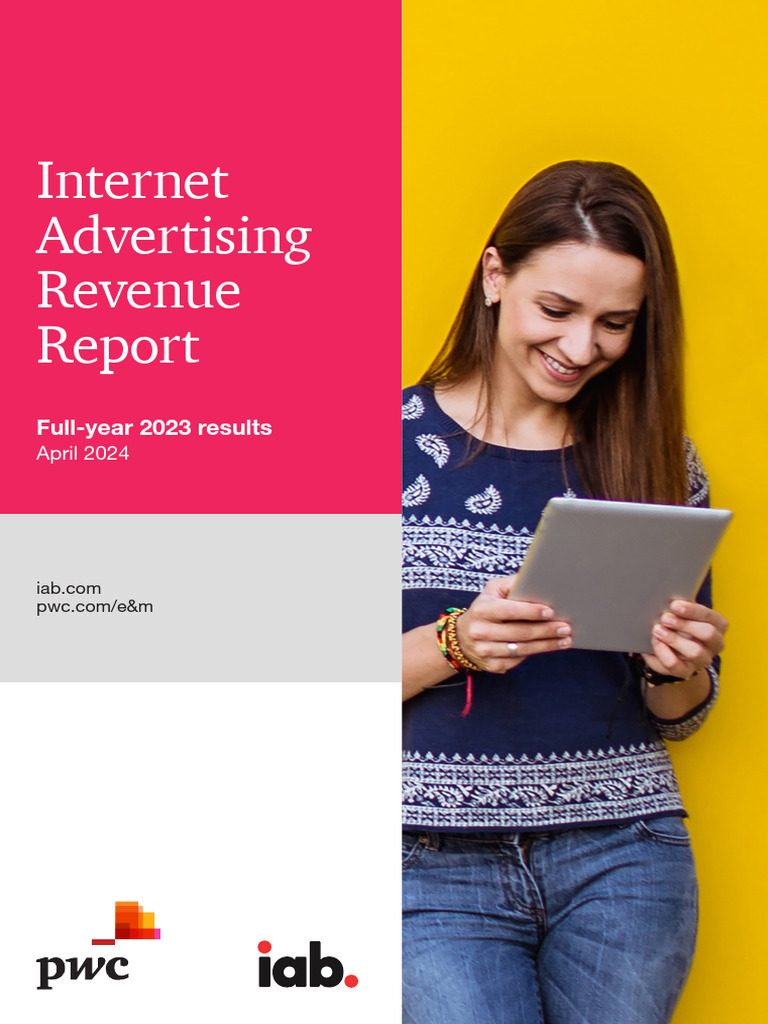 IAB PWC Internet Ad Revenue Report 2024 | PDF | Online Advertising ...