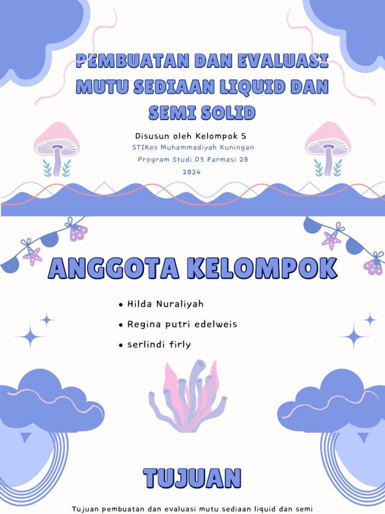 Kelompok 5 - Pembuatan Dan Evaluasi Mutu Sediaan Liquid Dan Semi Solid - 20240618 - 102938 ...