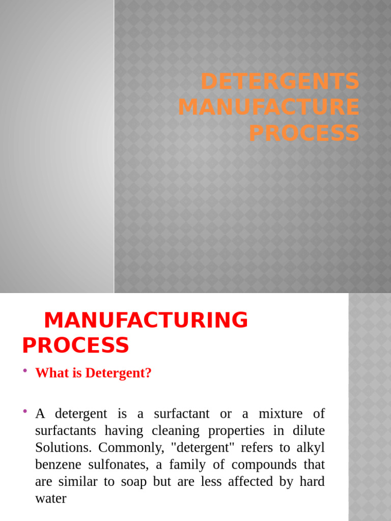 Detergent Manufacturing Process Overview | PDF | Detergent | Chemical ...