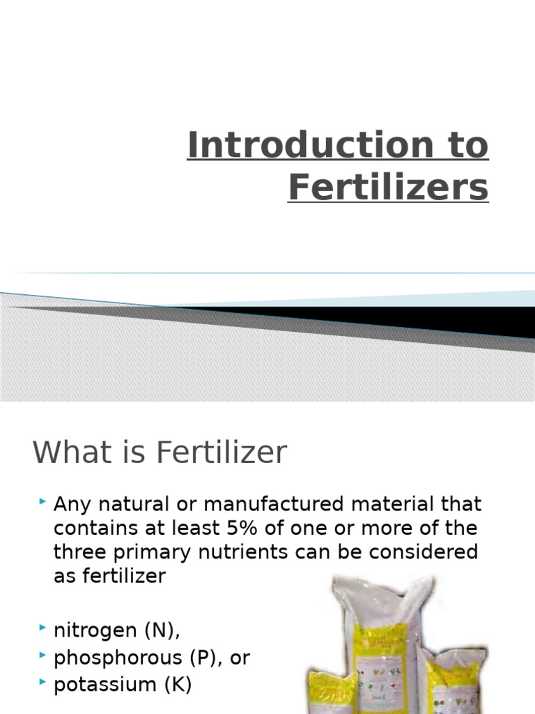 Introduction To Fertilizers | PDF | Plant Nutrition | Fertilizer
