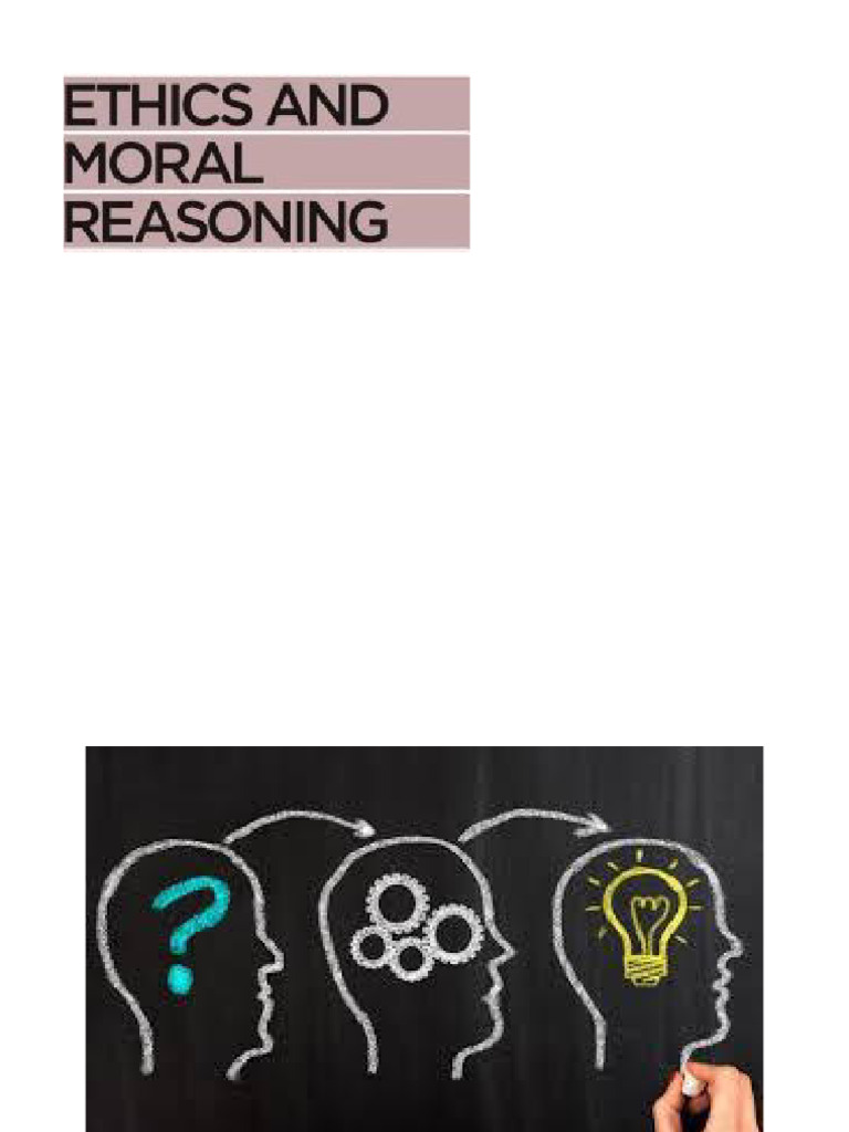 Chapter II Moral Reasoning | PDF | Morality | Critical Thinking