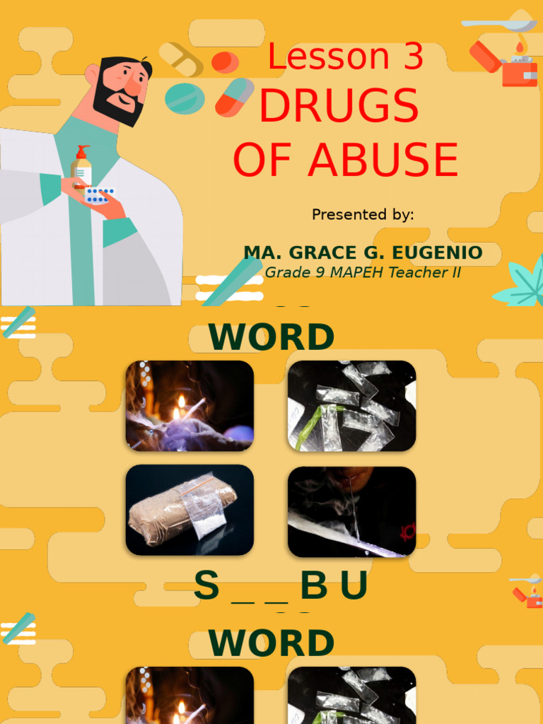 Health 2nd Grading Lesson 3 4 DRUGS of ABUSE | PDF | Recreational Drug ...