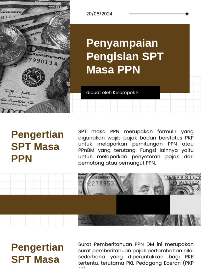 Kelompok F - PPT Penyampaian Dan Pengisian SPT Masa PPN | PDF | Pengelolaan Keuangan & Uang