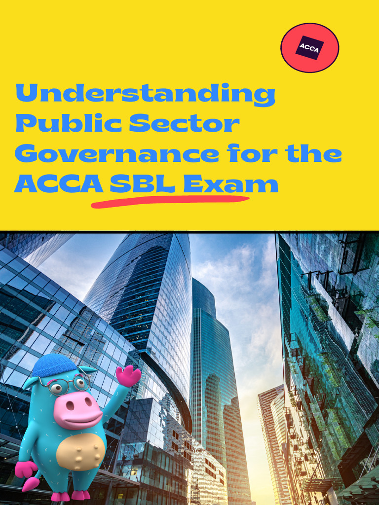 Public Sector Governance Insights for ACCA | PDF | Non Governmental ...