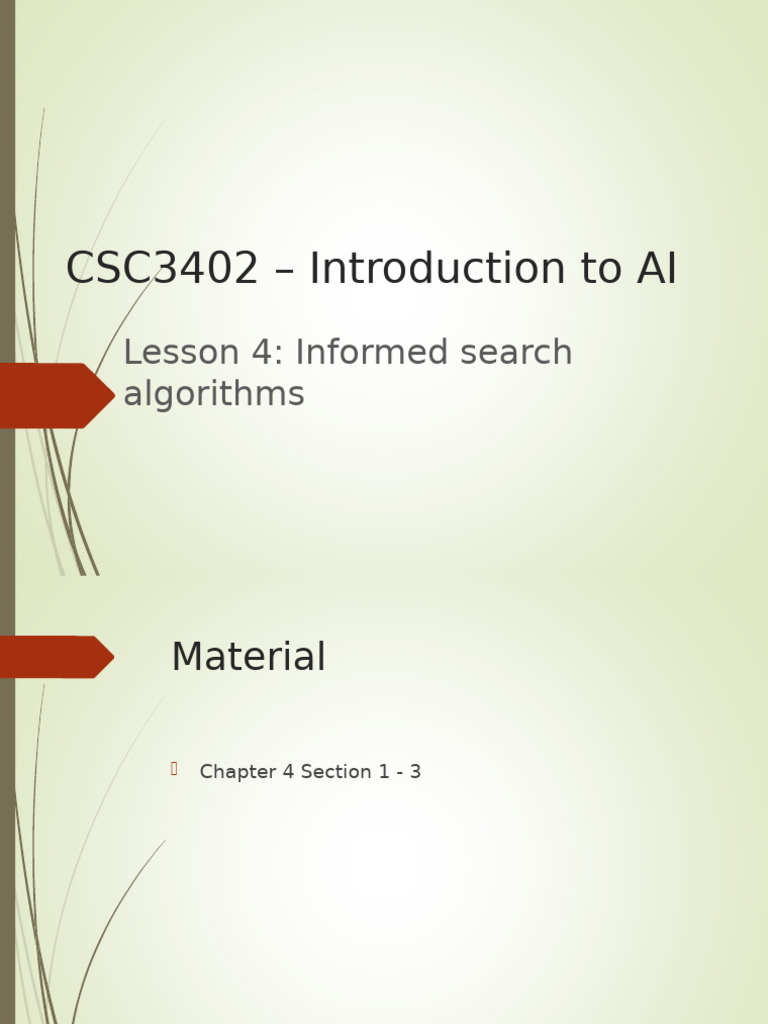 CSC3402 Lecture4 InformedSearch | PDF | Computer Programming | Numerical Analysis
