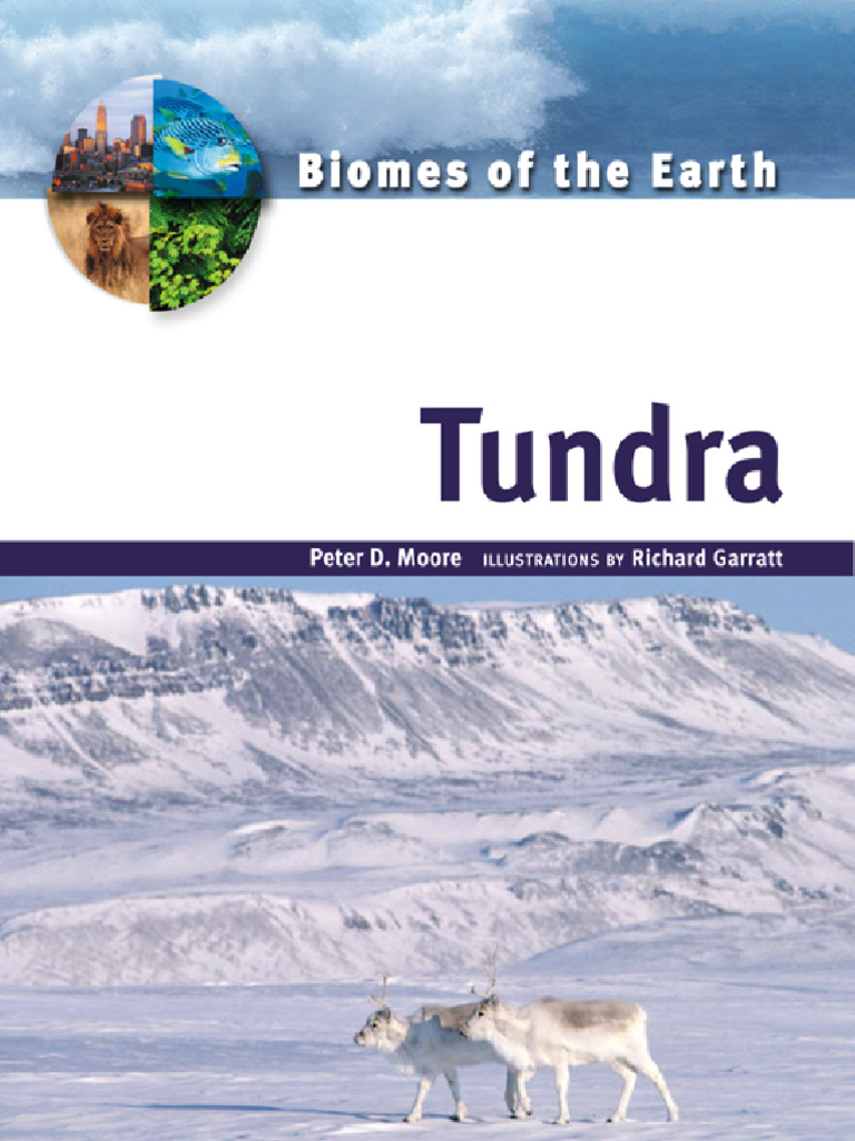 (Biomes of The Earth) Peter D. Moore, Richard Garratt - Tundra (Biomes of The Earth) - Chelsea ...