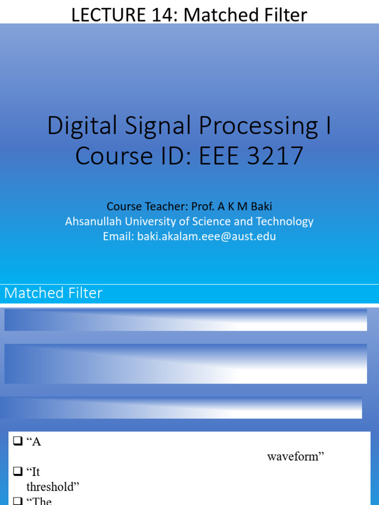 Eee-3217-L14 Matched Filter | PDF | Filter (Signal Processing) | Telecommunications Engineering
