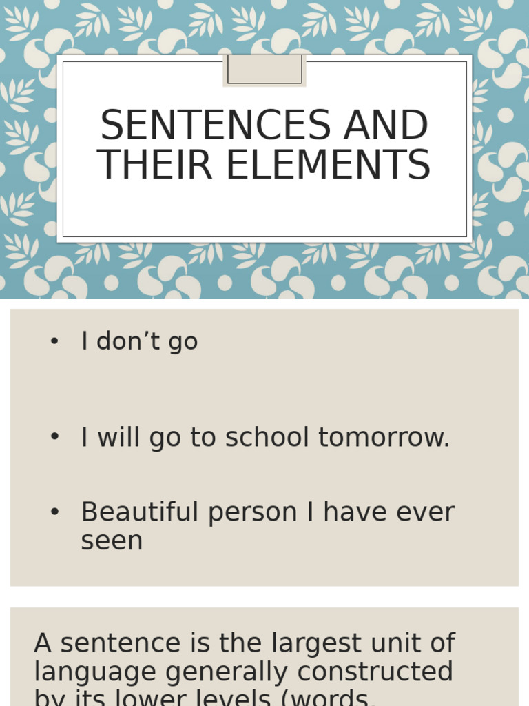 Sentences and Their Elements | PDF | Language Arts & Discipline