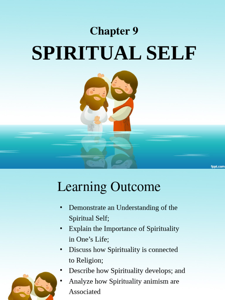 Chapter9 Spiritual Self | PDF | Spirituality | Prayer