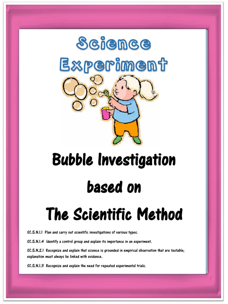 Bubble Investigation Based On The Scientific Method | PDF | Experiment | Scientific Method