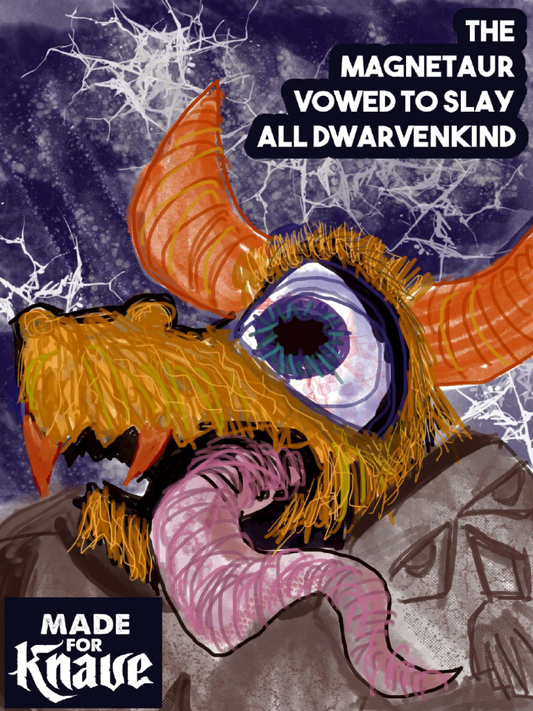 OSR - The Magnetaur Vowed To Slay All Dwarvenkind (Knave) | PDF | Dwarf ...