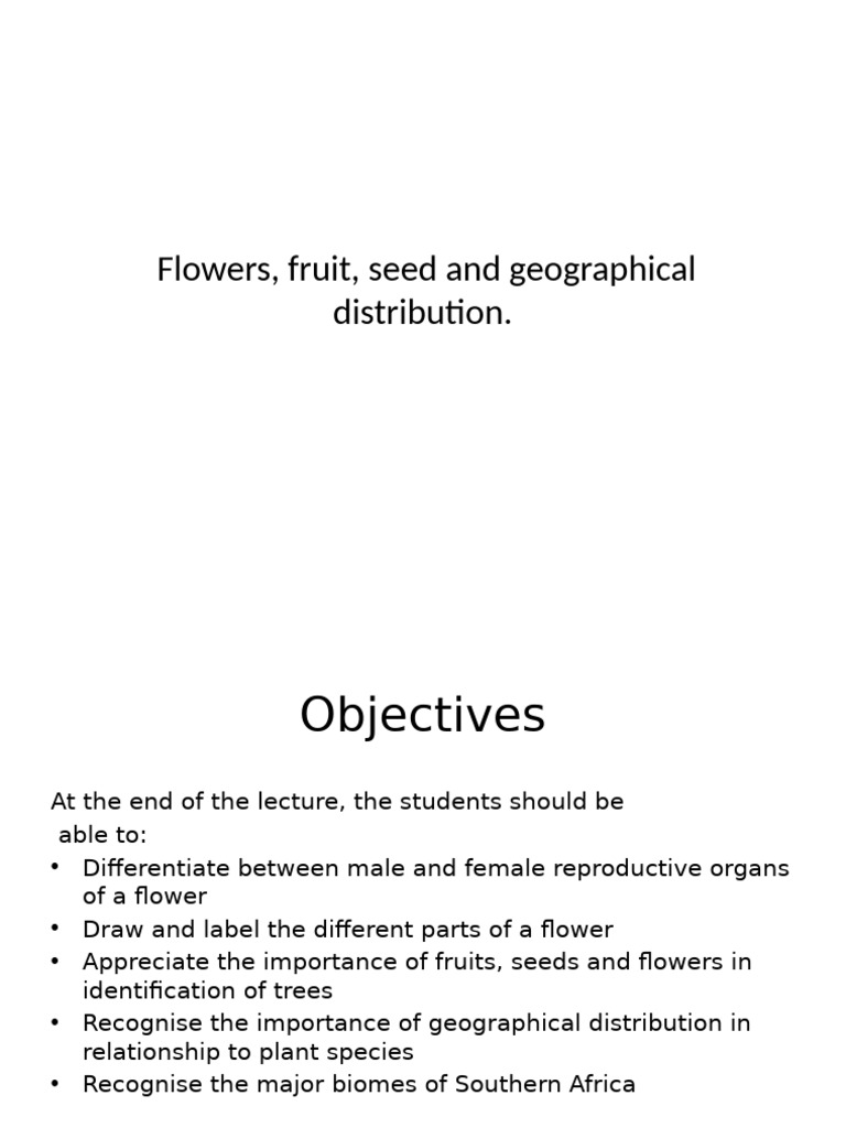 Flower Structure and Plant Distribution | PDF | Flowers | Fruit