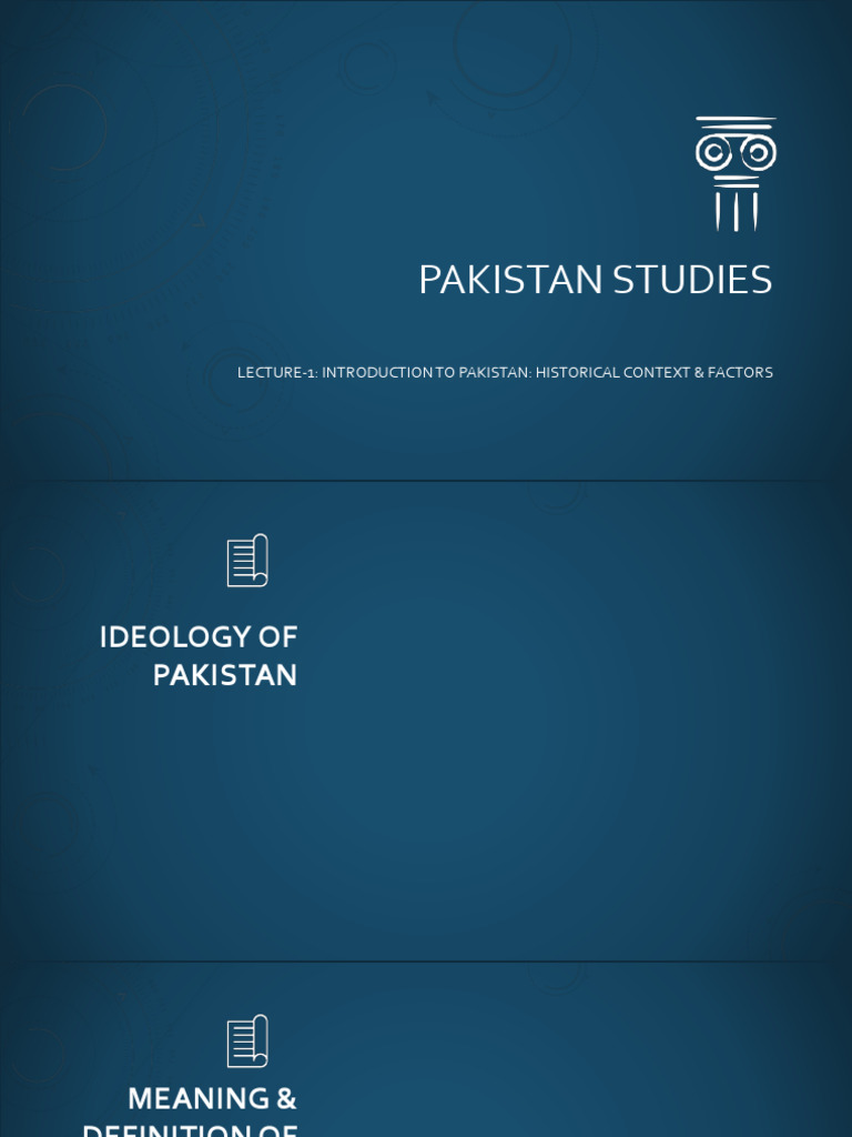 Pakistan Studies: Lecture-1: Introduction To Pakistan: Historical ...