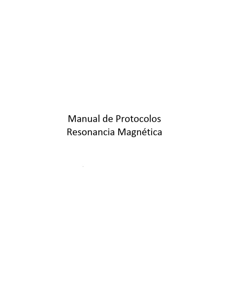 Protocolos RM | PDF | Sistema musculoesquelético | Anatomía humana