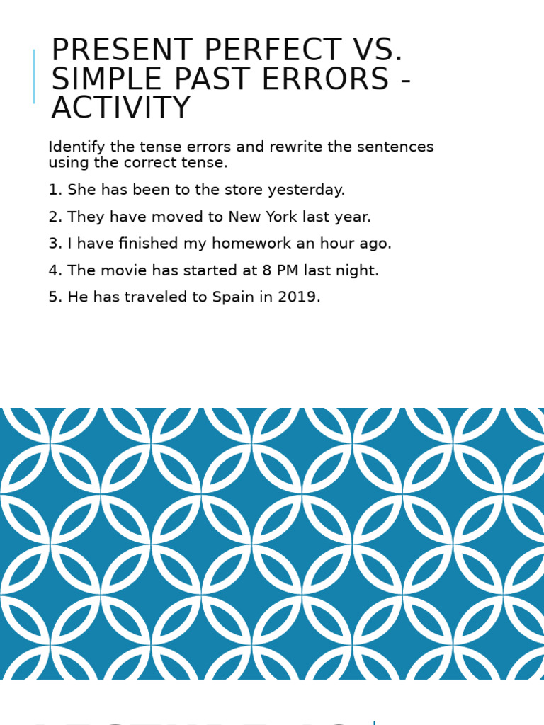 Verb Tense Errors - Part 2 (Present Perfect and Past Tenses) | PDF