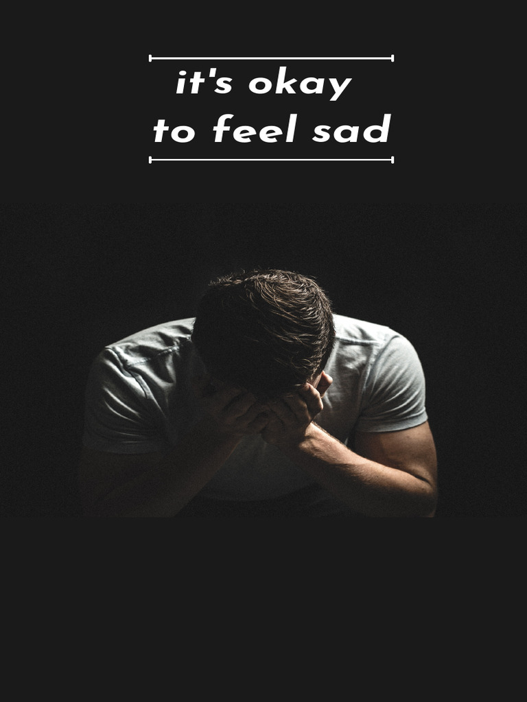 Black Simple Its Okay To Feel Sad Instagram Story | PDF