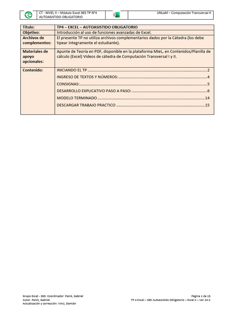 Título: TP4 Excel Autoasistido Obligatorio Objetivo: Archivos de Complementos: Materiales de ...