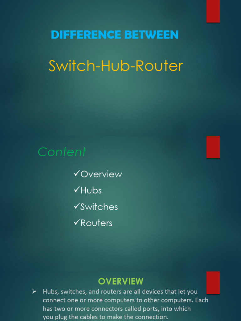 4 Hub-Switch-Router Difference | PDF | Network Switch | Router (Computing)